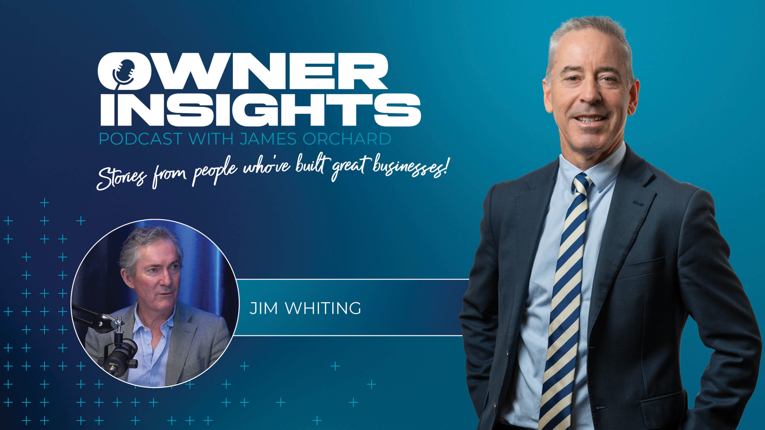Episode 1: Building Success from the Ground Up with Jim Whiting from ...